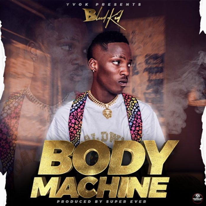Blood Kid (YVOK) - Body Machine (Prod By SuperEver) Mp3 Download - ckmusicpromos