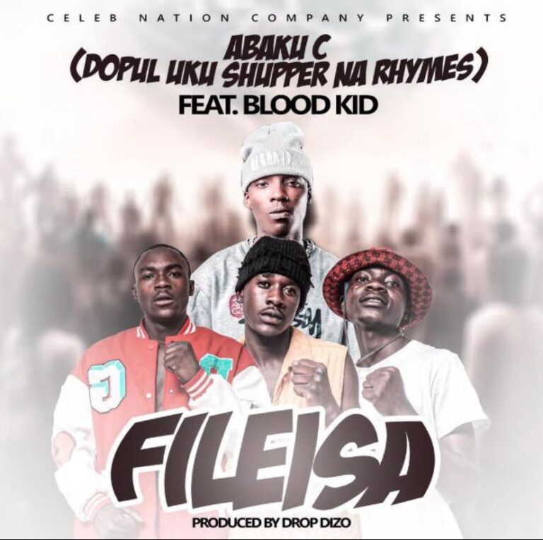Abaku C (Dope Uku Shupper Na Rhymes) ft Blood Kid YVOK - Fileisa (Prod By Drop Dizo) Mp3 ...