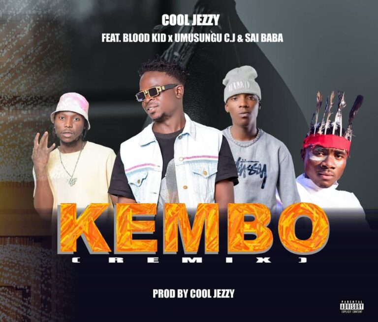 Cool Jezzy Ft Blood Kid YVOK x Sai Baba x CJ - Kembo Remix (Prod By ...