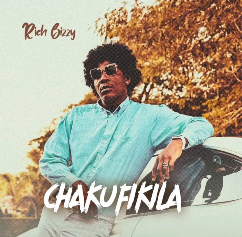 Rich Bizzy - "Chakufikila" Mp3 Download - ckmusicpromos