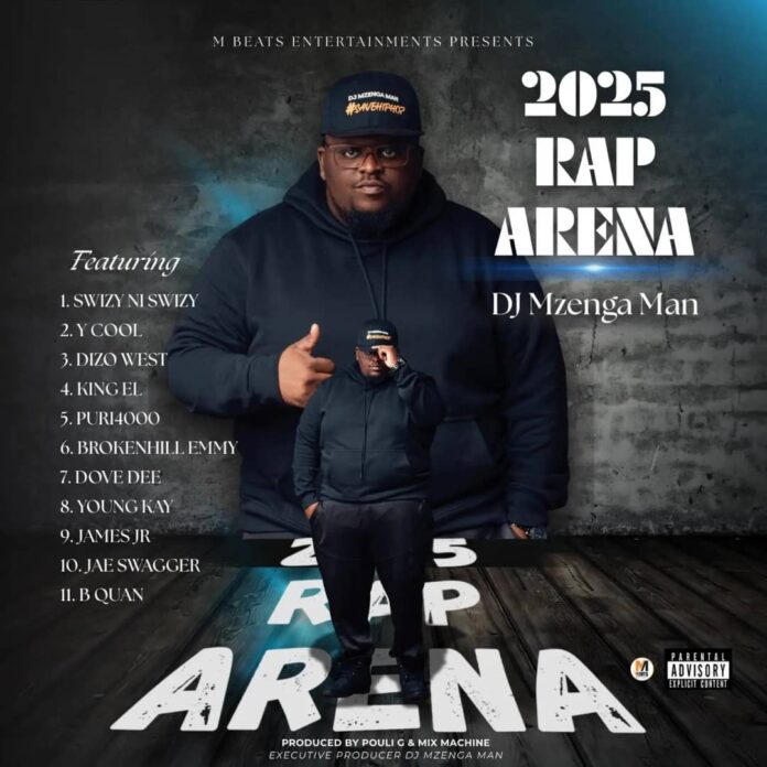 DJ Mzenga Man - 2025 Rap Arena ft. Swizy Ni Swizy, Y Cool, Dizo West ...